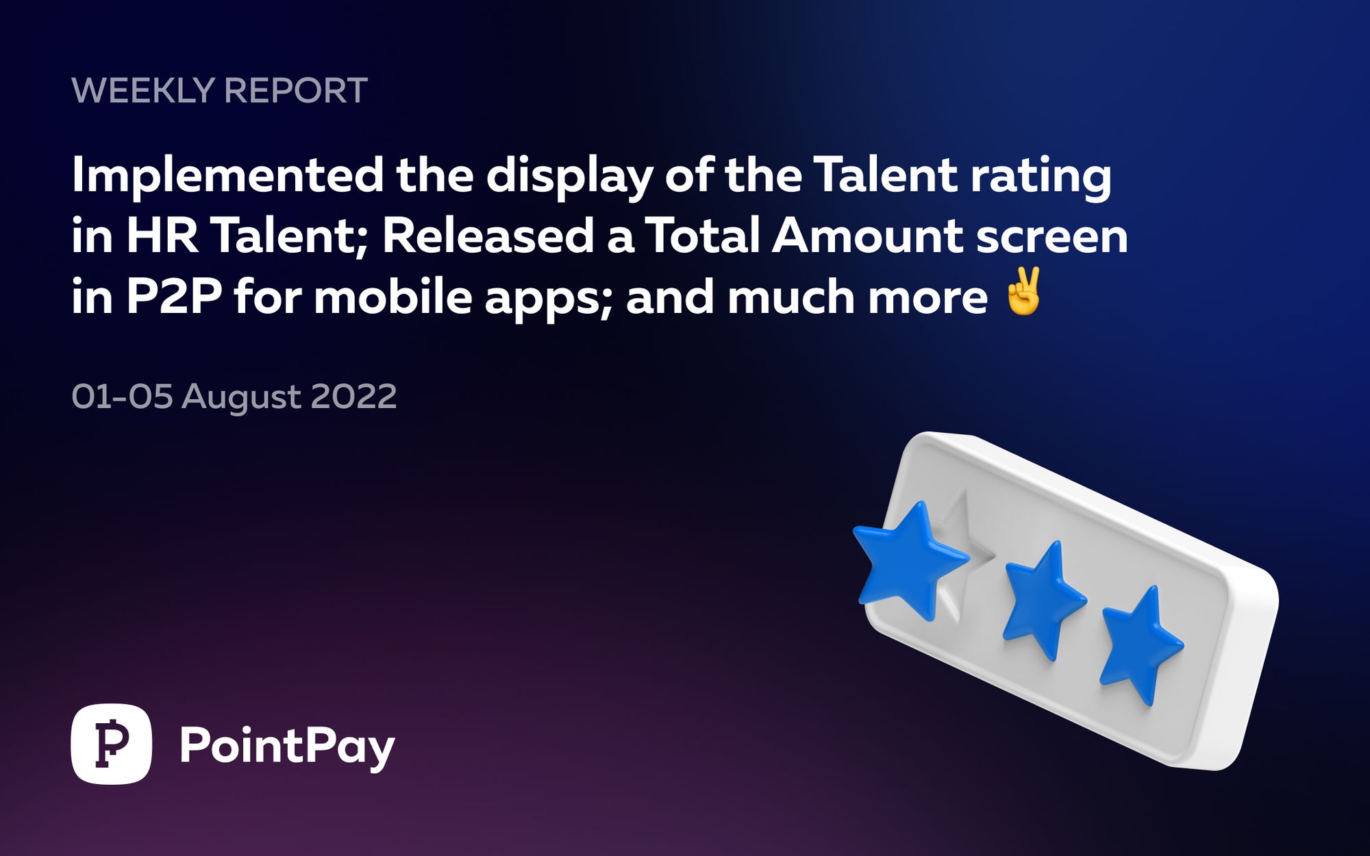 PointPay Weekly Update (1–5 August, 2022)