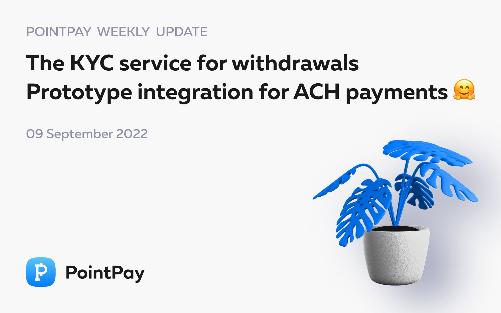 PointPay Weekly Update (5–9 September, 2022)