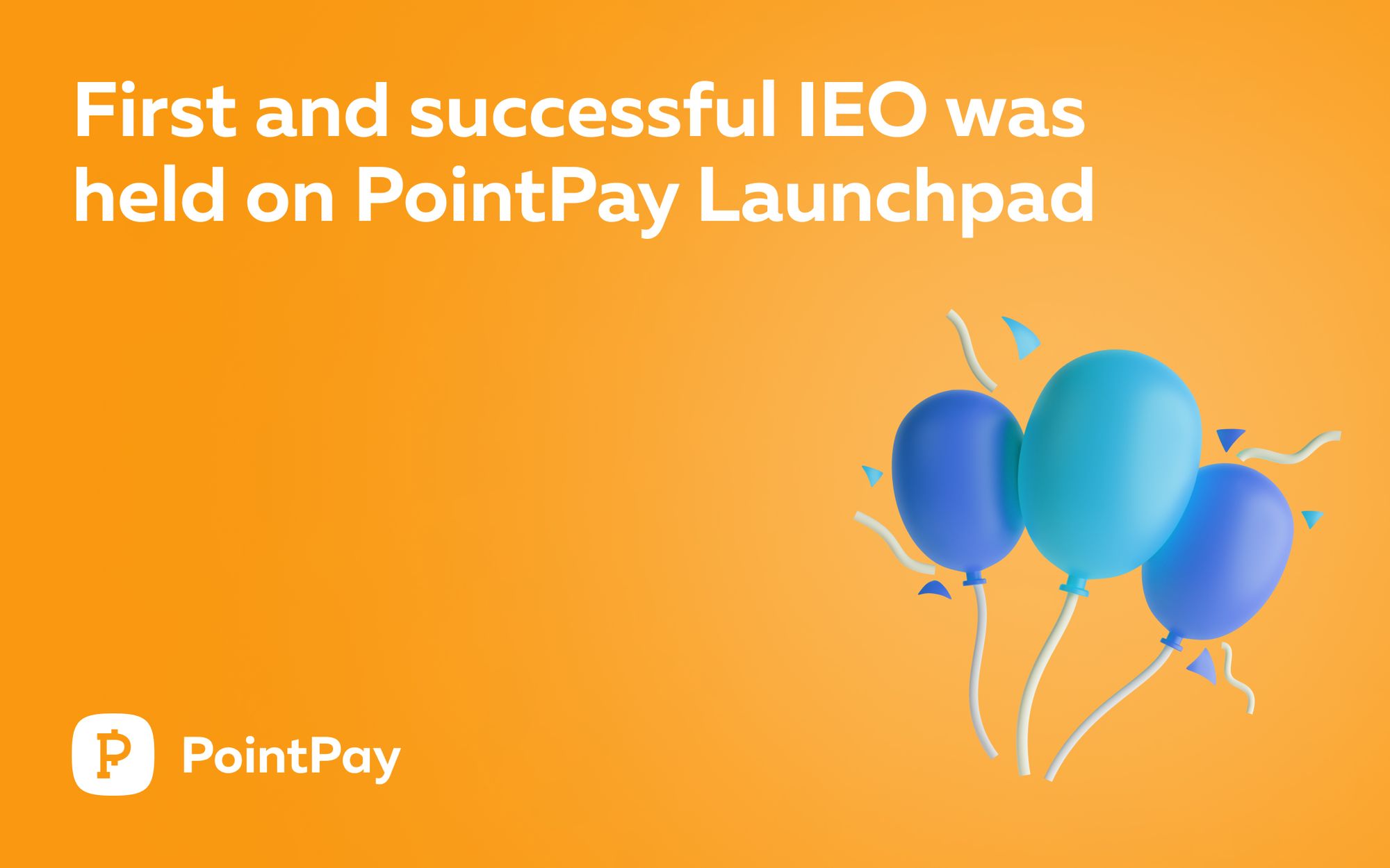 PointPay Launchpad holds first and successful IEO