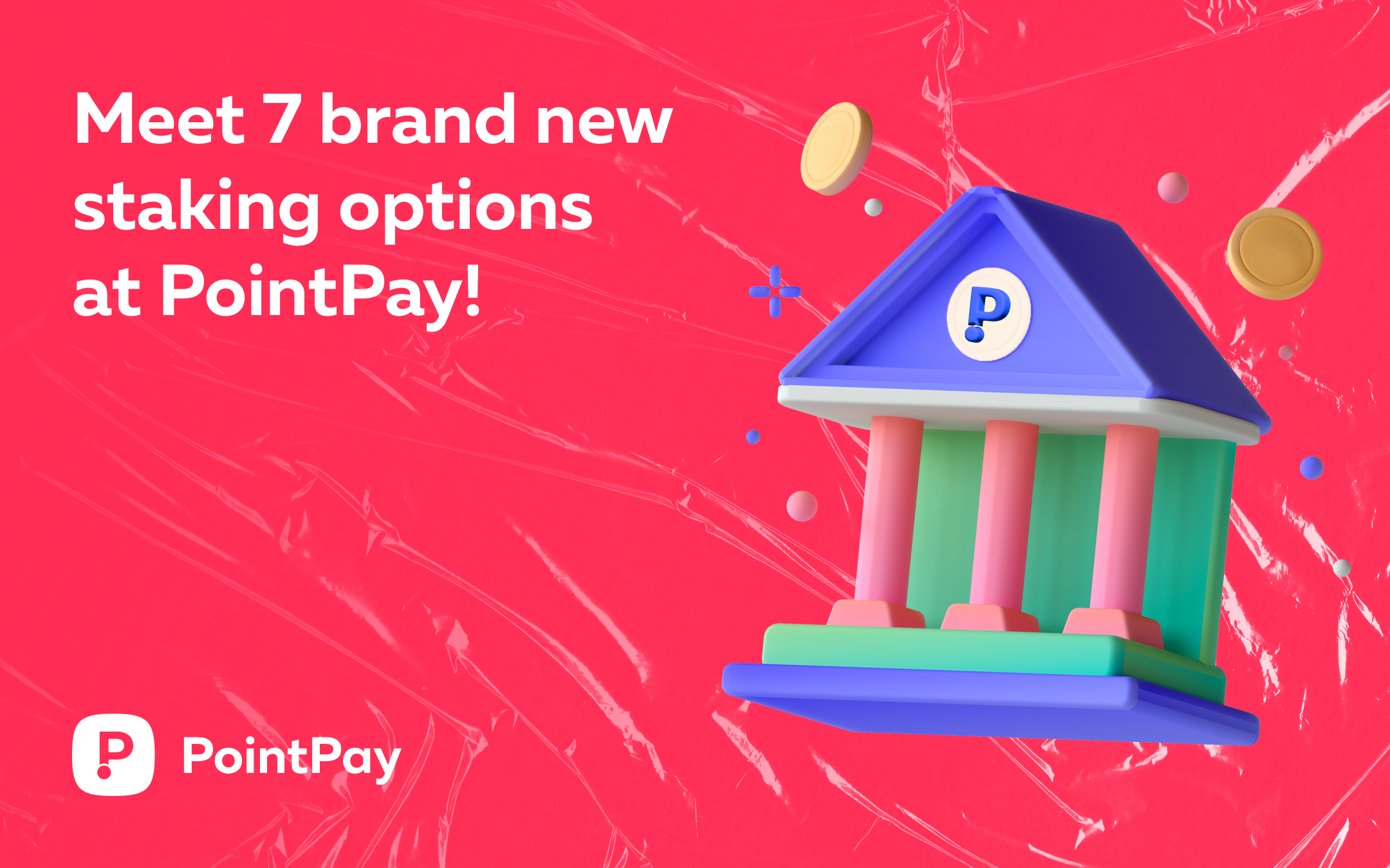 Seven new staking options are now available on PointPay!